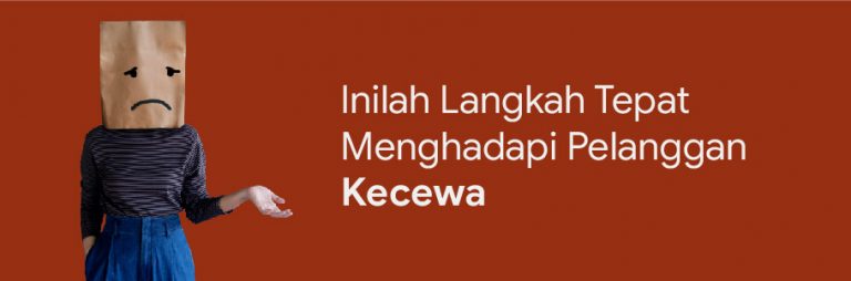 12 Cara Menangani Customer yang Marah dan Kecewa dengan Tepat